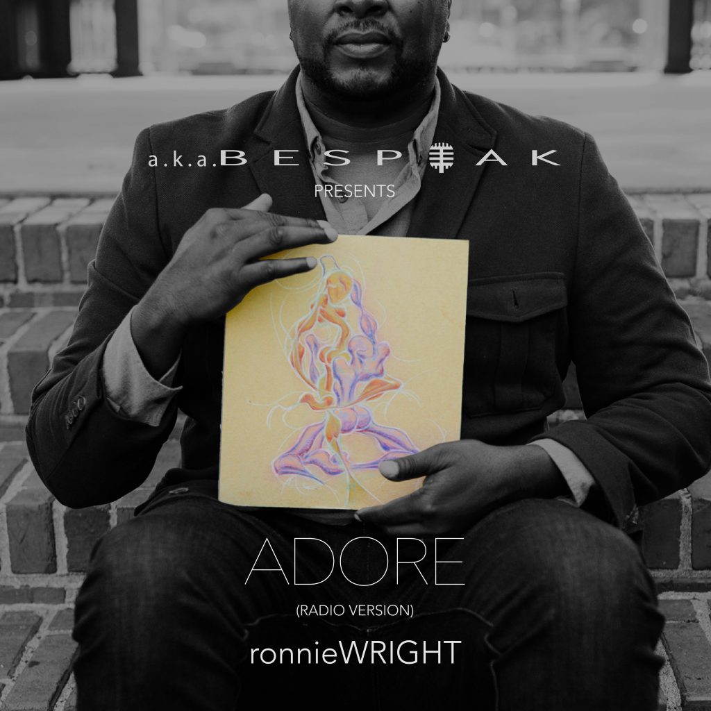 Now Playing: Ronnie Wright: "Adore" • Grown Folks Music