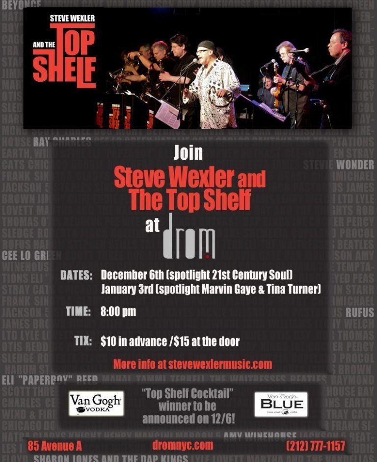 Live Shows: Steve Wexler & The Top Shelf at DROM NYC December 6 • Grown ...